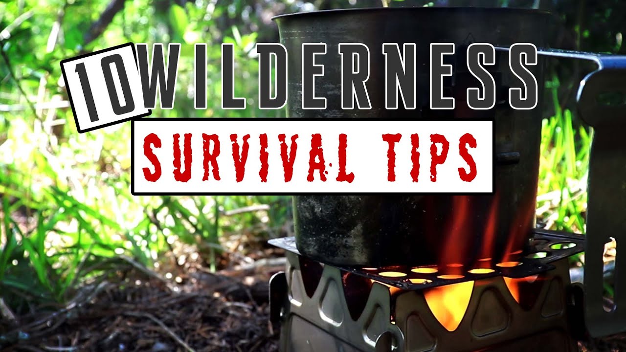 10 Wilderness Survival Tips For Your Next Adventure #survivaltips - YouTube