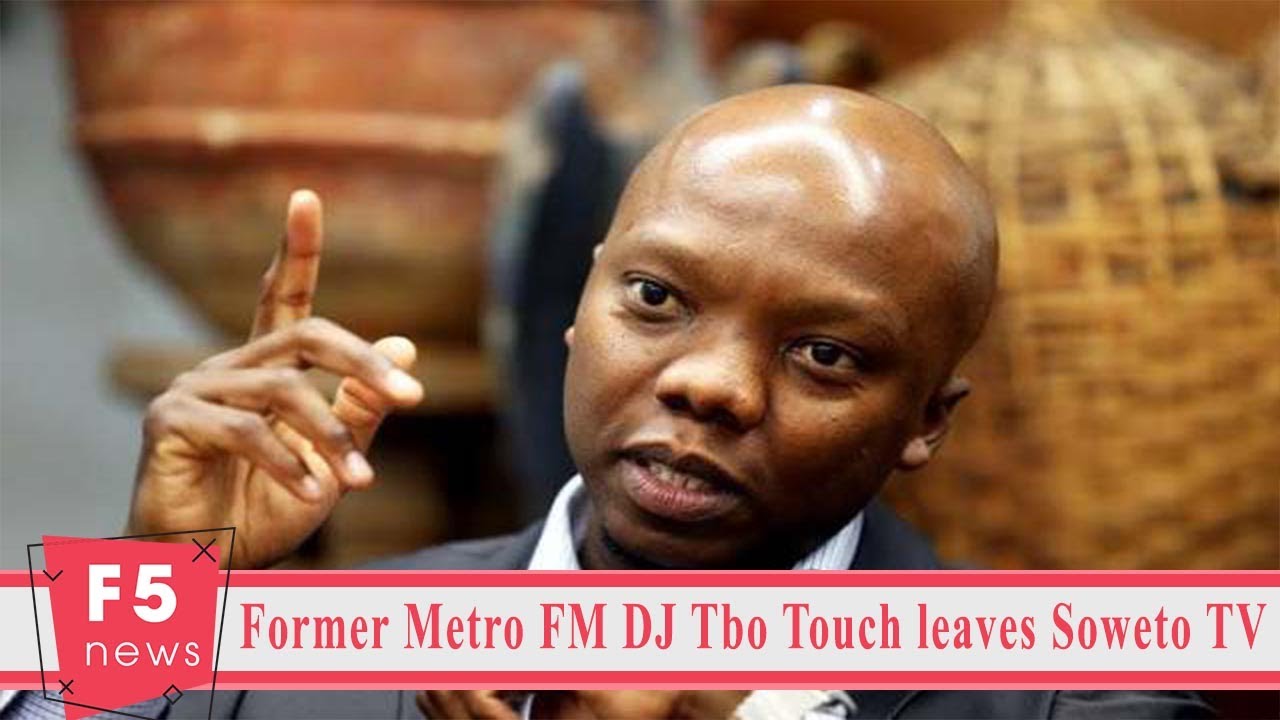 Former Metro FM DJ Tbo Touch leaves Soweto TV - YouTube