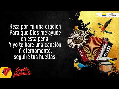 Seguiré Tus Huellas, Miguel Morales, Video Letra - Sentir Vallenato