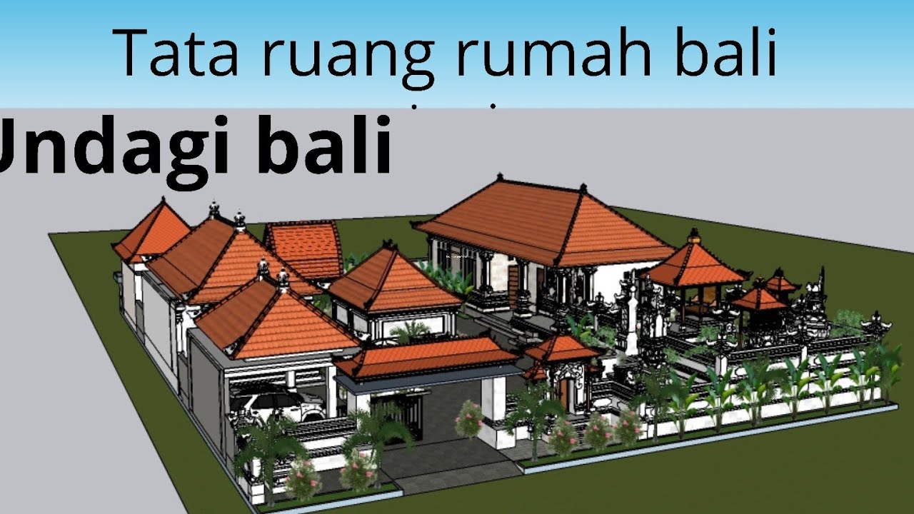 penjelasan tata ruang rumah adat bali oleh undagi bali sesuai dengan ...