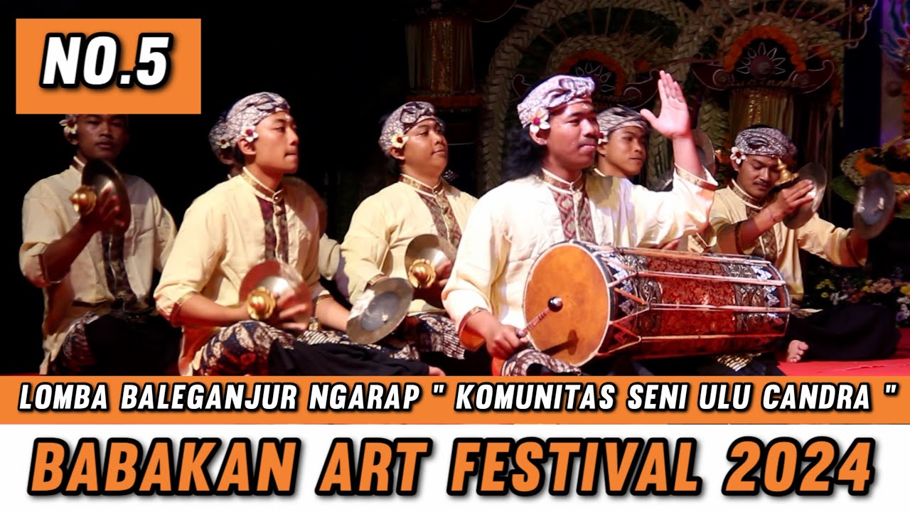 LOMBA BALEGANJUR NGARAP " KOMUNITAS SENI ULU CANDRA " || BABAKAN ART ...