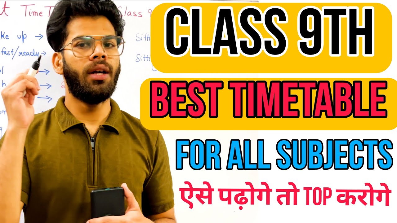 Best Timetable for Class 9 Students | Daily Study Schedule for Success ...