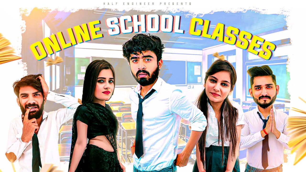 Online School Classes | Teacher vs Students || Half Engineer - YouTube