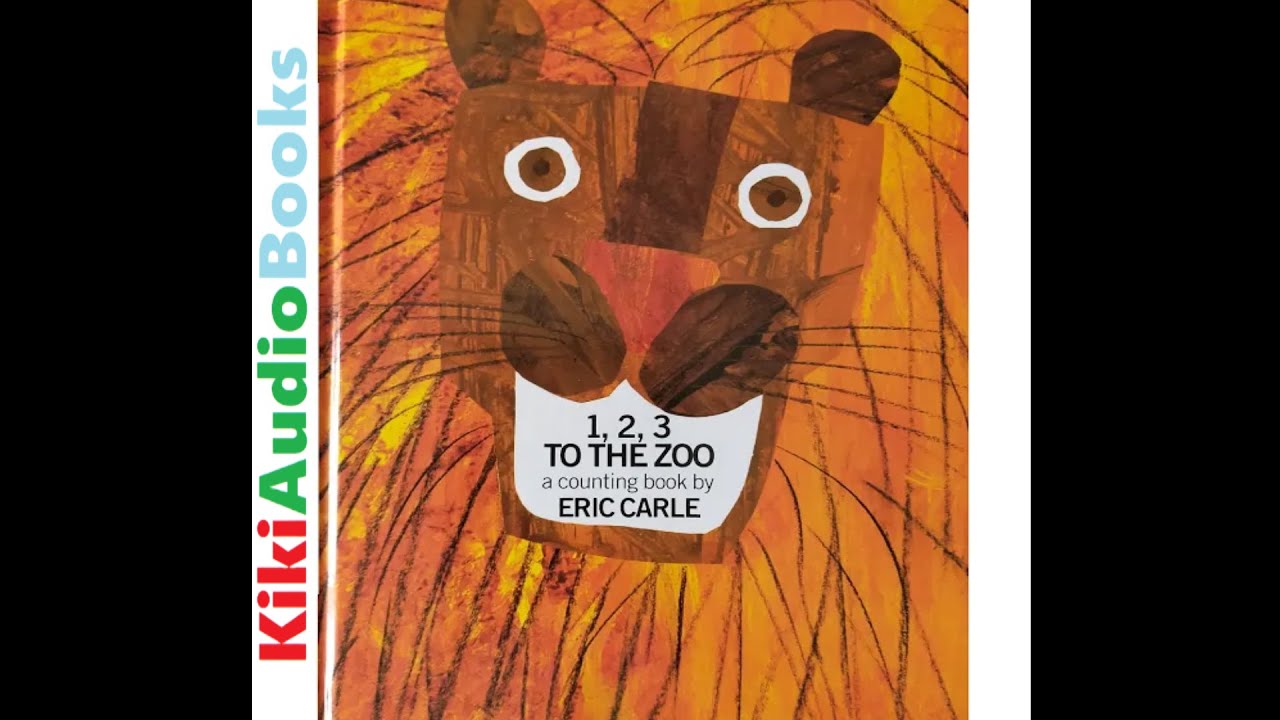 1,2,3 to the ZOO by Eric Carle | Kids Books Read Aloud by kids | - YouTube