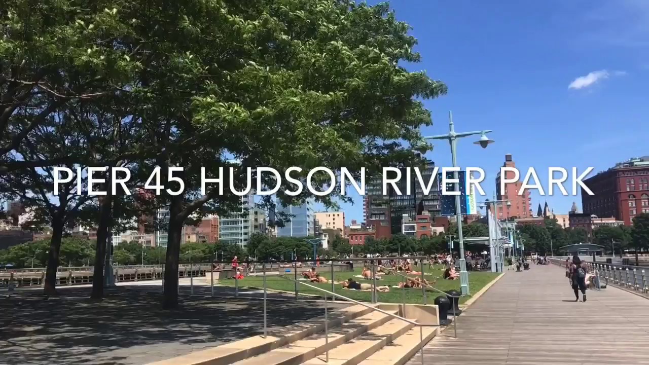 Manhattan Hudson River Park Pier 45 - YouTube