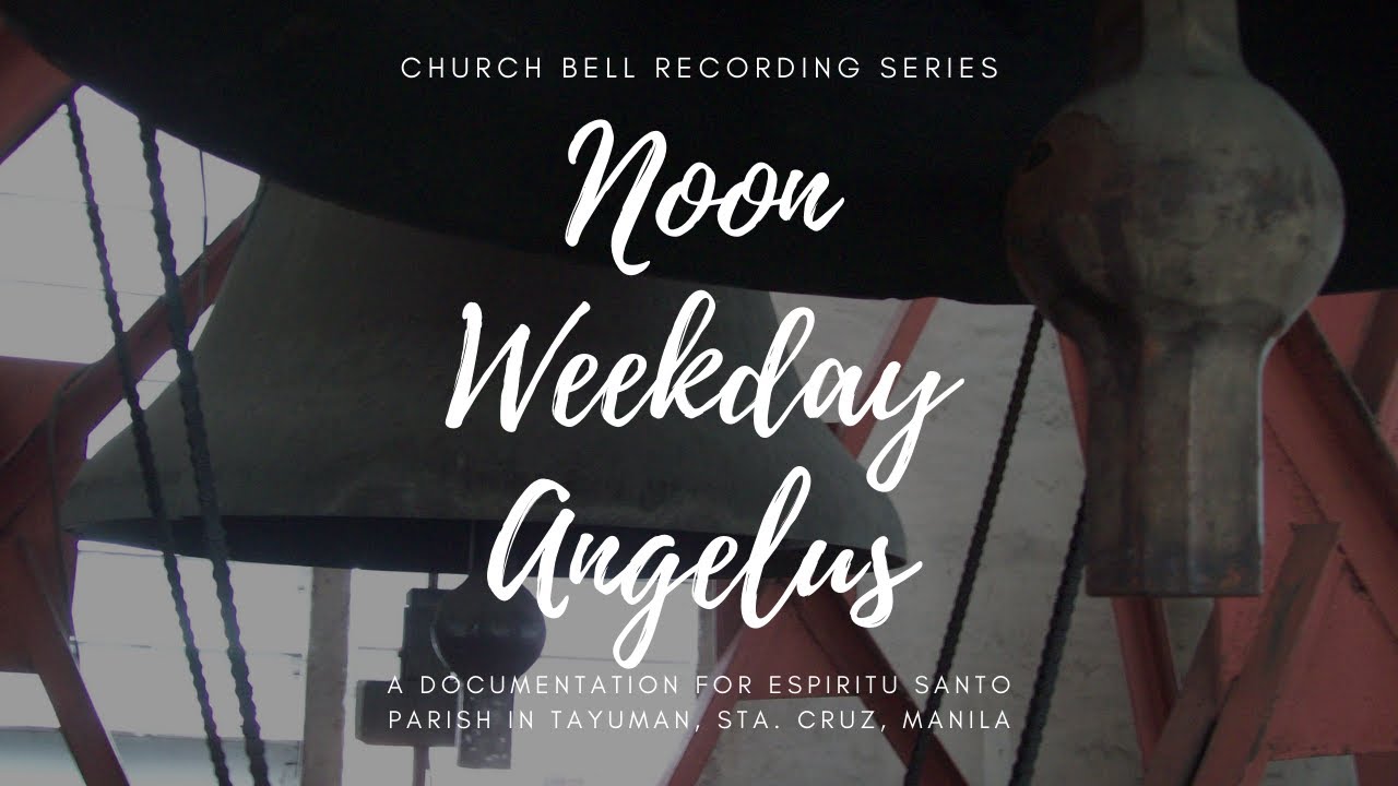 The Church Bells of the Archdiocesan Shrine of Espiritu Santo-Manila ...
