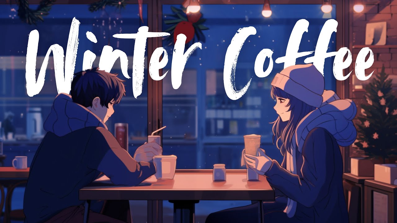 ️ Winter Lo-fi | Coffee Lo-fi - Cozy Beats for Chill Days - YouTube
