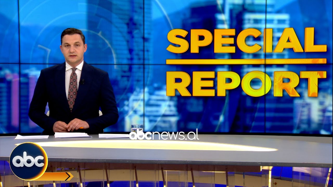 Special Report, 31 Maj 2023 | ABC News Albania - YouTube