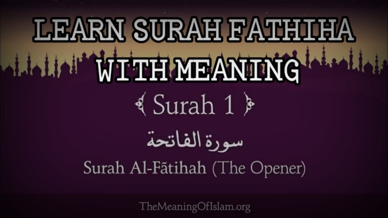 Surah fathiha and its meaning - YouTube