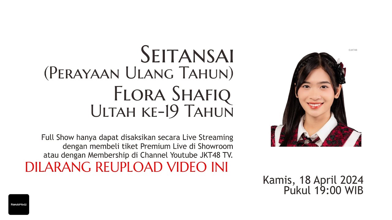 Perayaan Ulang Tahun (Seitansai) - Flora Shafiq di Show RKJ JKT48 - 18 April 2024 - YouTube