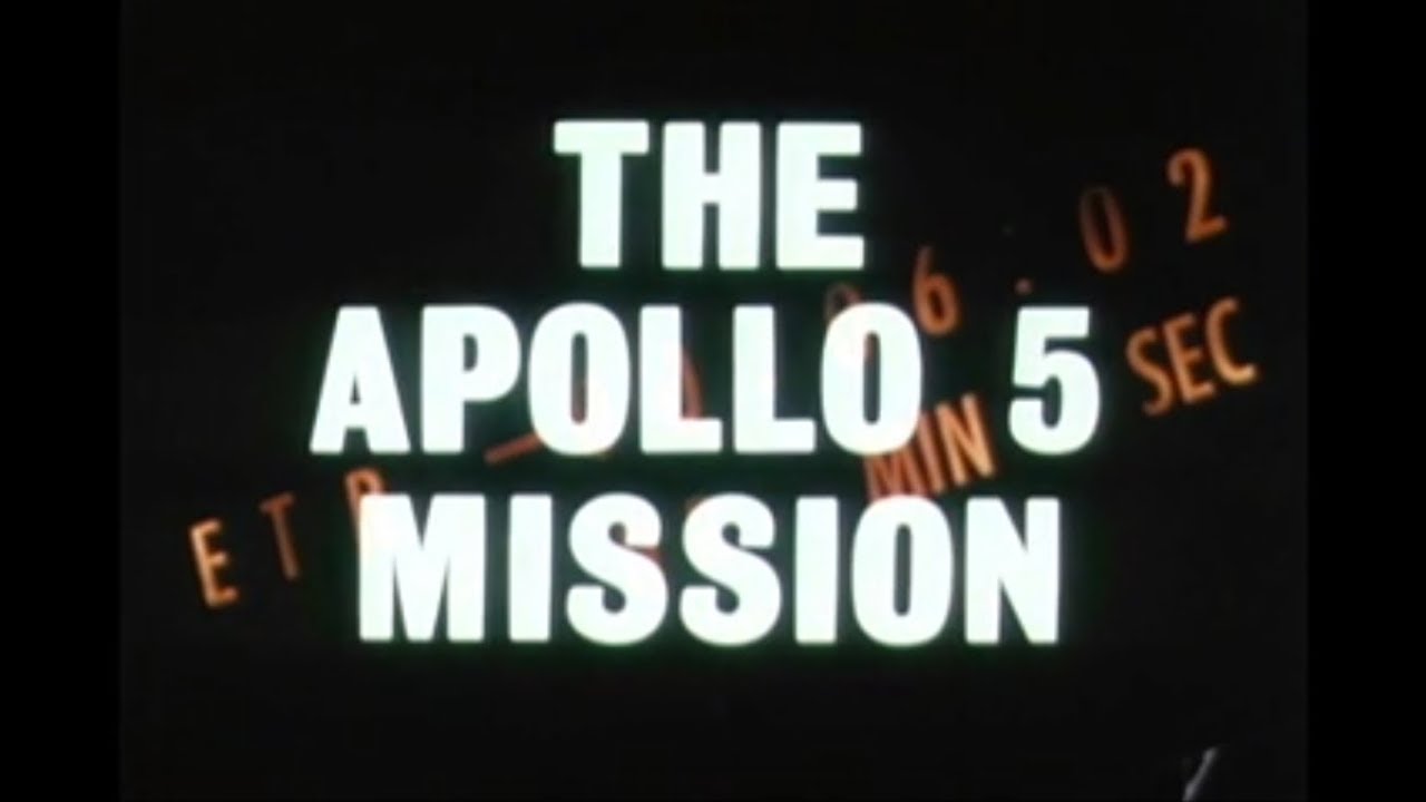 "The Apollo 5 Mission" (1968 NASA documentary - YouTube