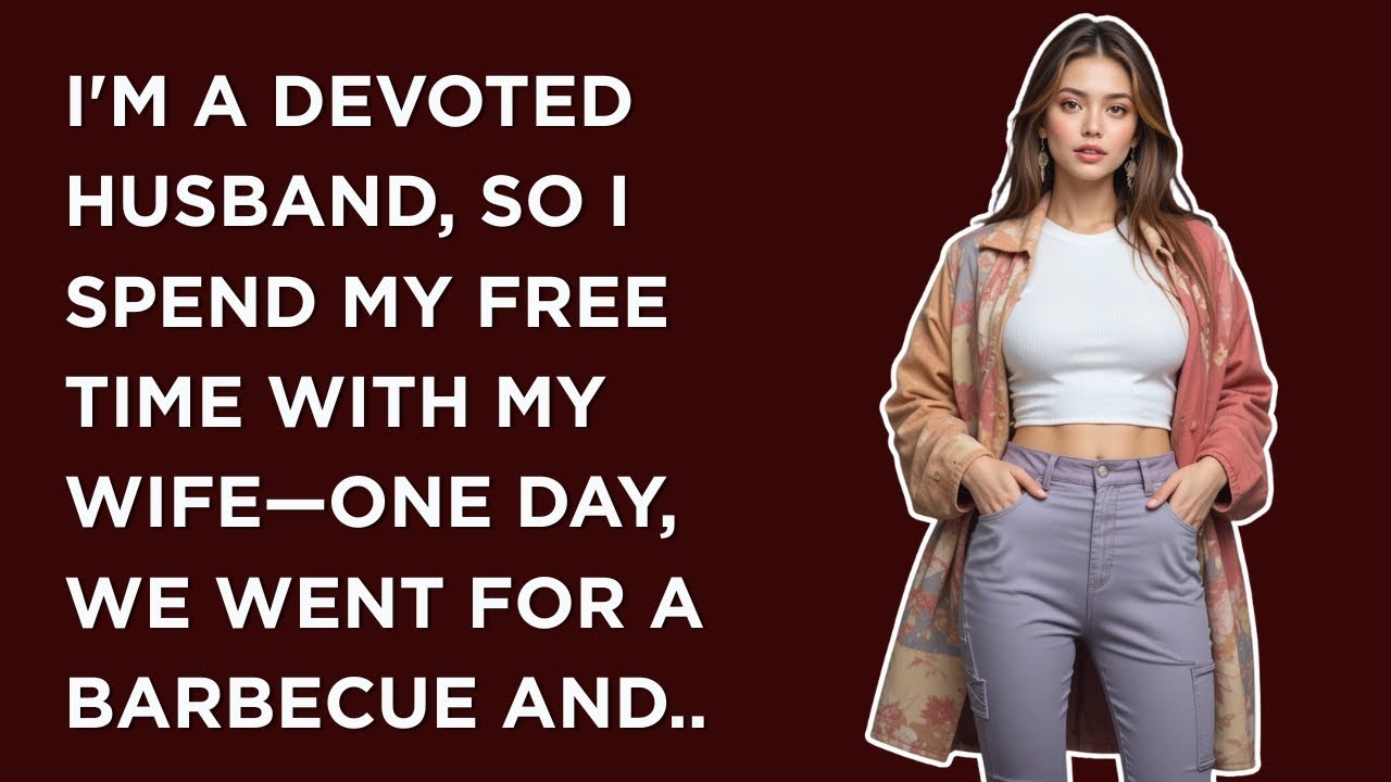 "I'm a Devoted Husband, So I Spend My Free Time with My Wife—One Day ...