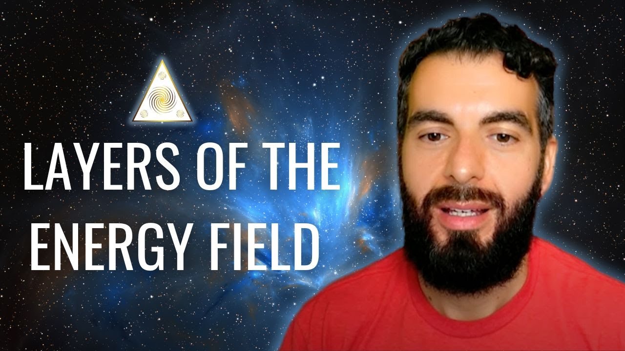 Layers of the Energy Field - YouTube