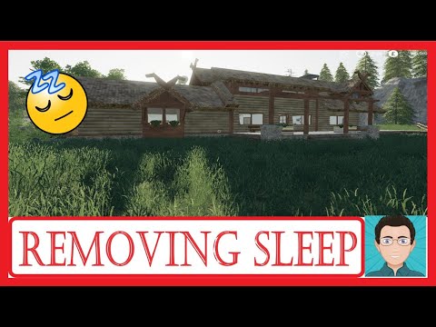 How to remove the farmhouse sleep trigger from farming simulator 19 ...