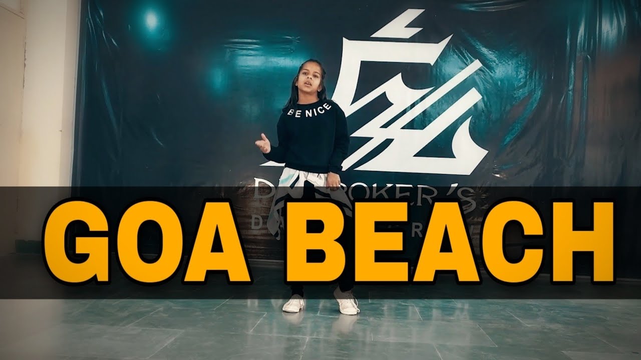 Goa Beach Song Dance cover | Tony Kakkar | Neha Kakkar | Goa Beach ...