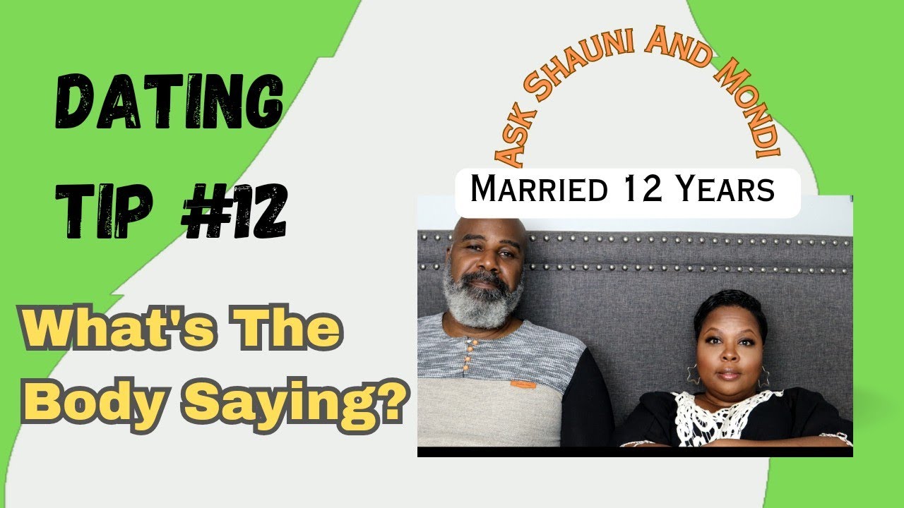Dating Tip #12: What's Their Body Saying? [Ask Shauni And Mondi] - YouTube