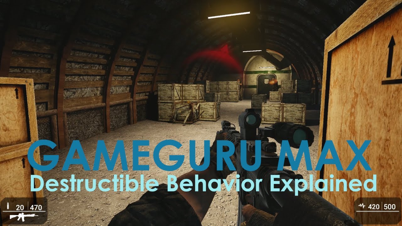 GameGuru Max Tutorial - Destructible Behavior Explained - YouTube