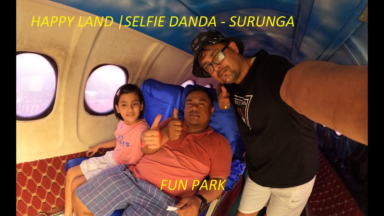 | Surunga - Dayout at Happy Land AKA Selfie Danda... #funpark - YouTube