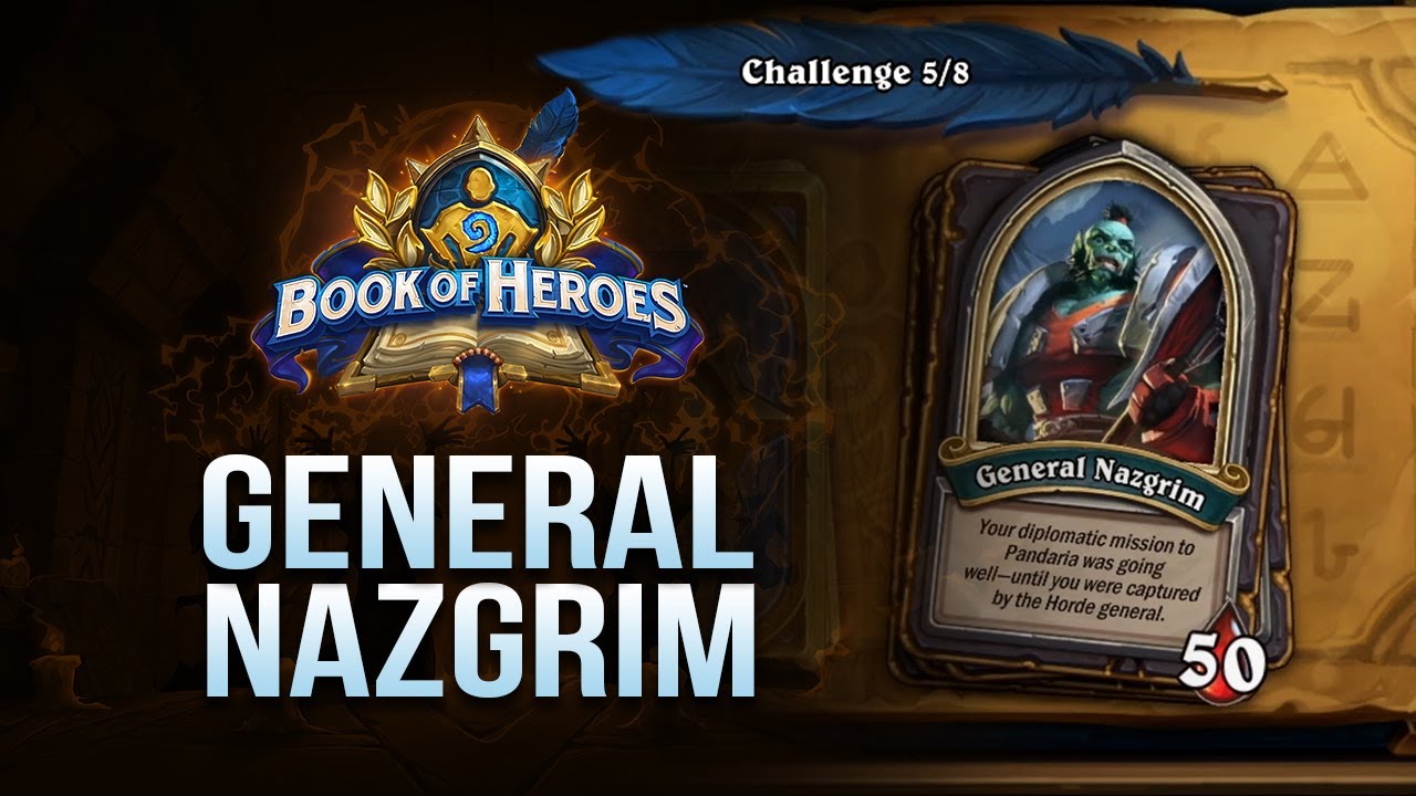 How to beat General Nazgrim / Book of Heroes: Anduin / Hearthstone ...