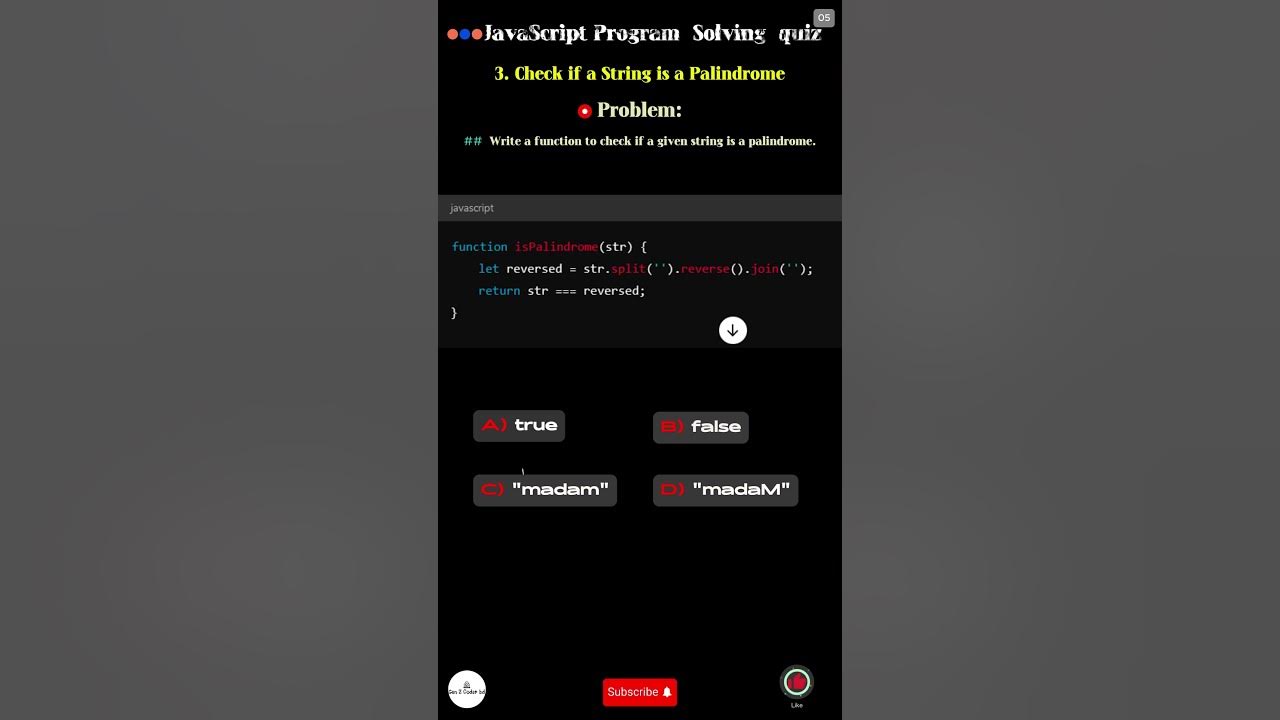 Javascript Problem Solving Quiz 06 Check If A String Is A Palindrome