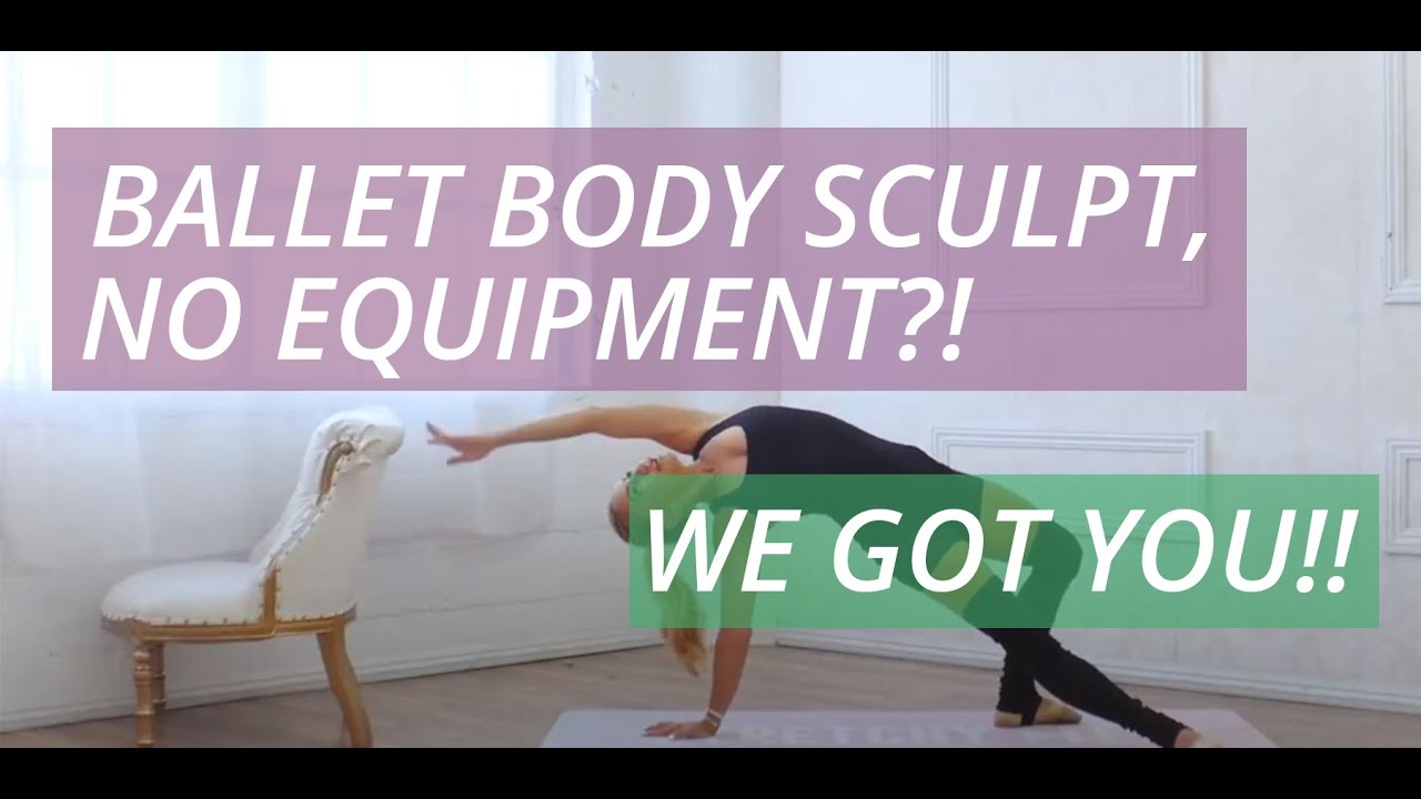 30 MIN FULL BODY BALLET BODY SCULPT | At-Home Barre Workout, No ...