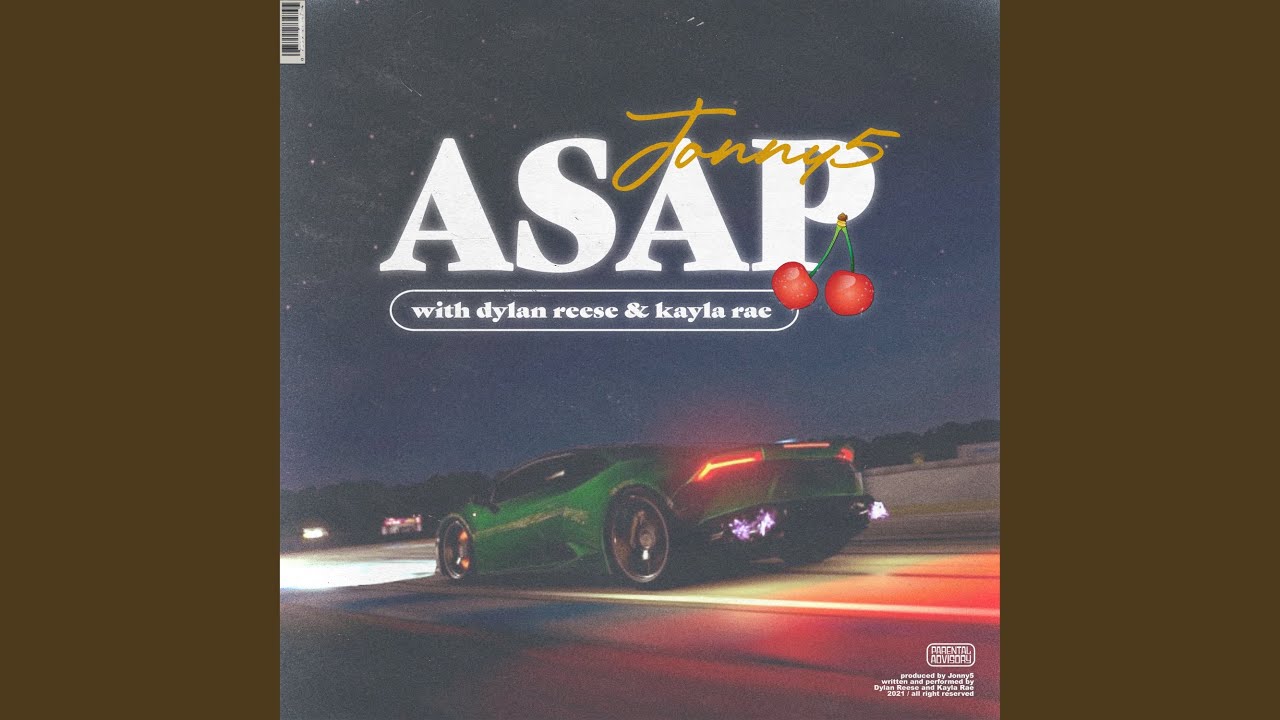 ASAP (feat. Dylan Reese & Kayla Rae) - YouTube