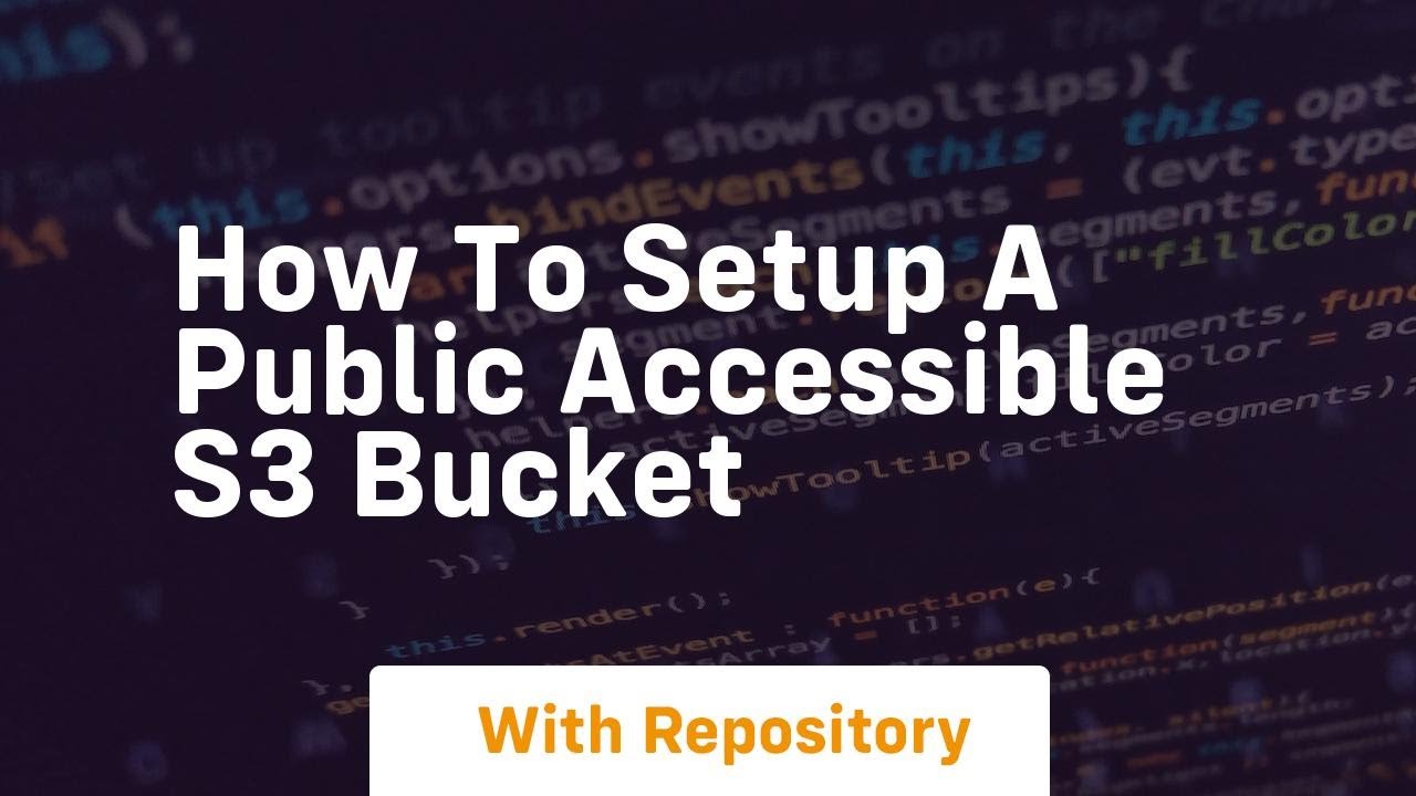 how to setup a public accessible s3 bucket - YouTube