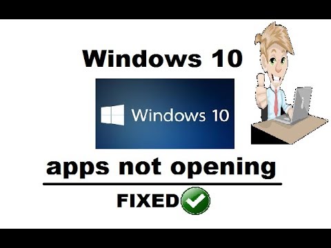How to Fix Windows 10 Apps Not Opening Problem [100% Working] - YouTube