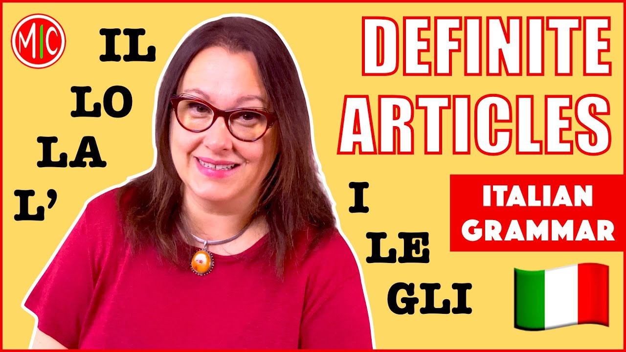 Definite Articles In Italian Gli Articoli Determinativi Learn definite-articles-in-italian-gli-articoli-determinativi-learn