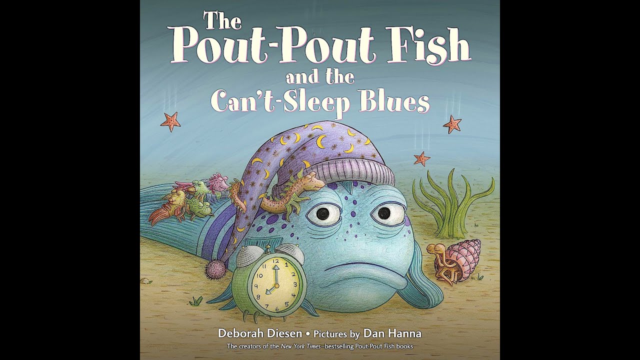 The Pout-Pout Fish: A Sleepy Story (Read Aloud) - YouTube