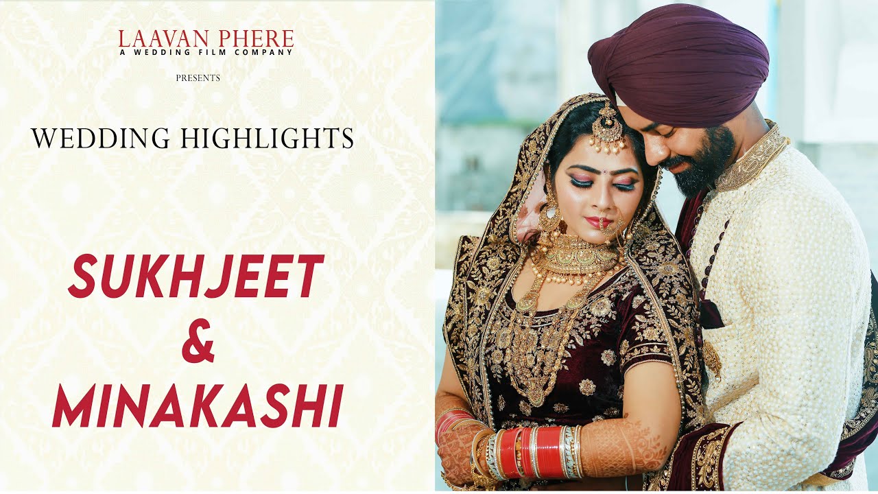 Sukhjeet + Minakshi Wedding Highlights-2020 | LAAVAN PHERE - YouTube
