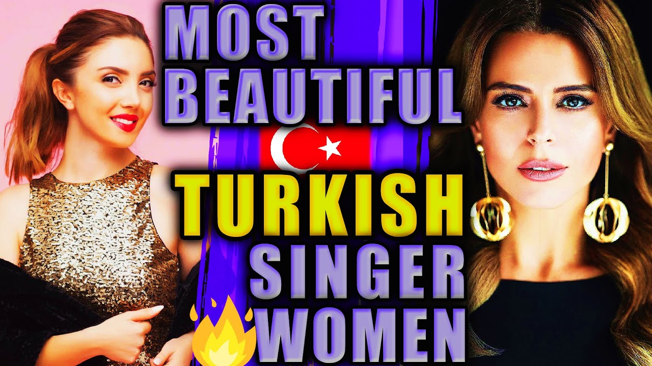 TURKISH Singer Most Beautiful Women 🔥 | TOP 5 | 2022 - YouTube