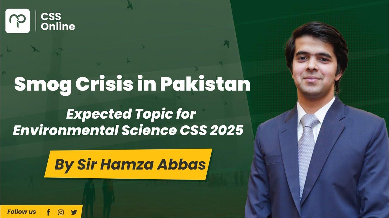 Smog Crisis in Pakistan| CSS Environmental Science| Nearpeer Online - YouTube