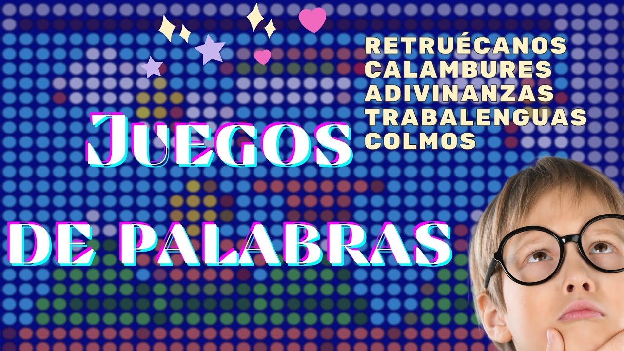 Juegos de palabras: Retruécanos, Calambures, Colmos, Adivinanzas y ...
