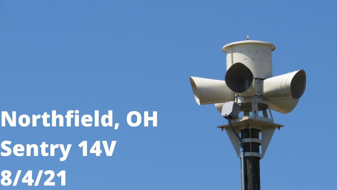 Northfield, OH - Sentry 14V Siren Test - Short Alert - 8/4/21 - YouTube
