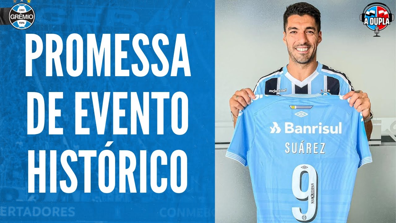 🔵⚫ Diário do Grêmio KTO: Rumores sobre apresentação de Suárez | Fábio ...