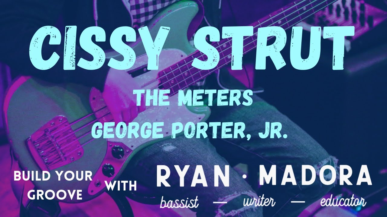Learn How To Play The Bass Line To Cissy Strut, The Meters Classic With ...