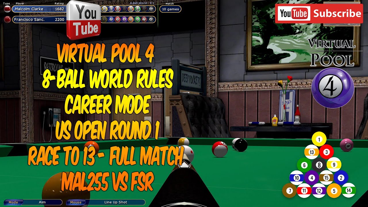 Virtual Pool 4 | 8-Ball World Rules | US Open Rd 1 | Mal255 vs FSR ...