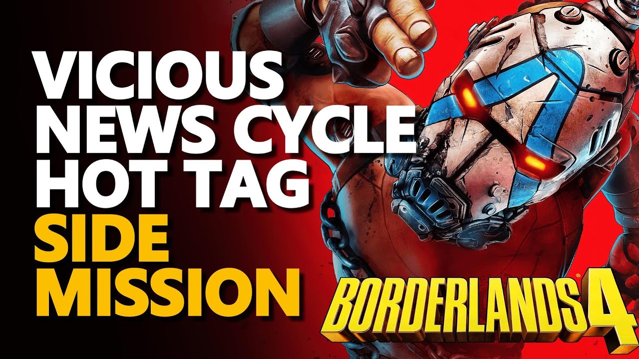 Vicious News Cycle Hot Tag Side Mission Borderlands 4 - YouTube