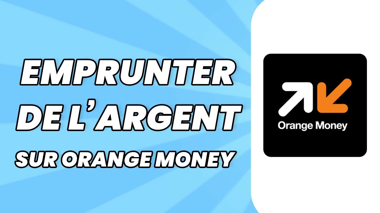 Comment Emprunter de L’Argent Sur Orange Money - YouTube