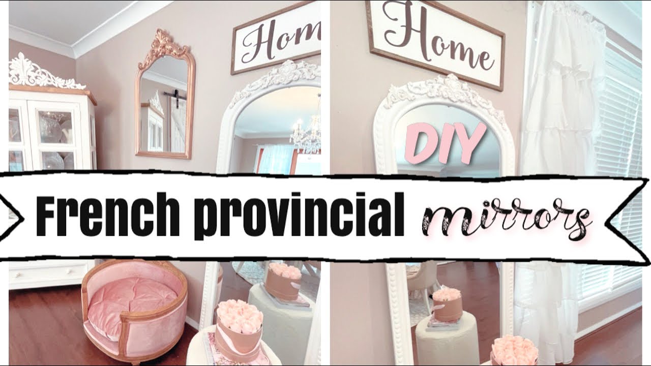 GLAM FRENCH PROVINCIAL DIY MIRRORS | LOOK FOR LESS | CHELLESGLAMHOME ...