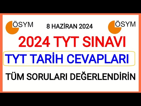 2024 TYT TARİH CEVAPLARI NELER✅2024 YKS İLK GÜN BİTTİ SINAV ZORLUĞU NASILDI TYT TÜM SORU VE CEVAPLAR
