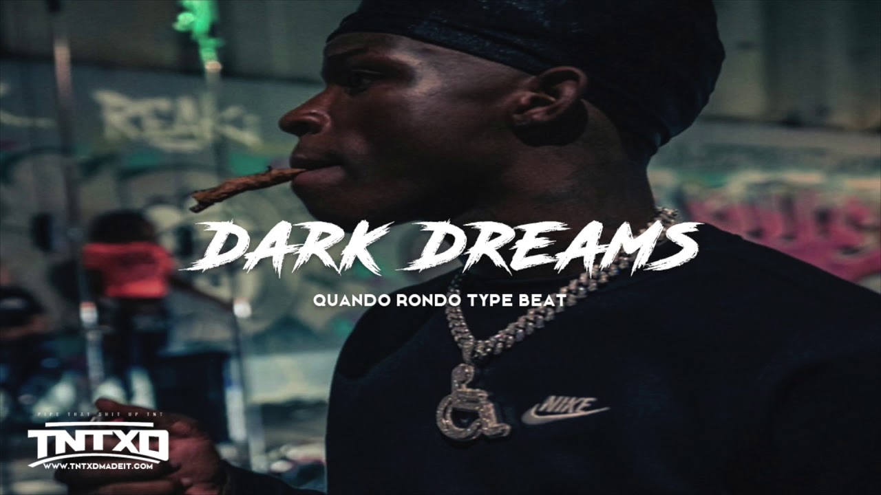 (FREE) Quando Rondo Type Beat | 2019 | " Dark Dreams " | @TnTXD - YouTube