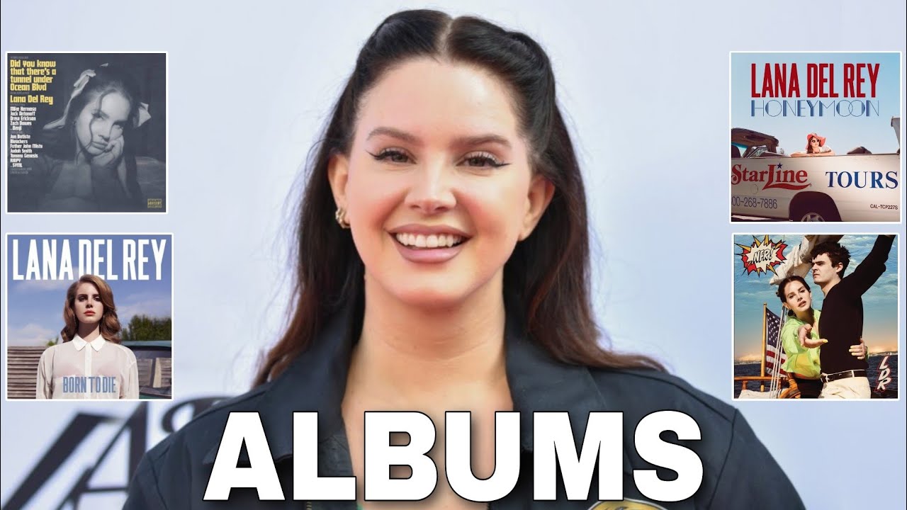Lana Del Rey Albums Review - YouTube