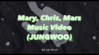 뮤직비디오'메리, 크리스, 마쓰'/ Music video 'Mary, Chris, Mars' Chords - Chordify