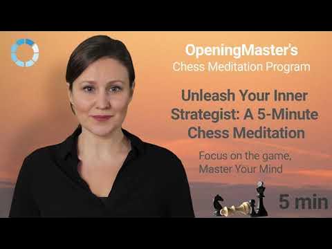 [#3] Unleash your inner strategist: 5 min chess meditation. Focus on ...