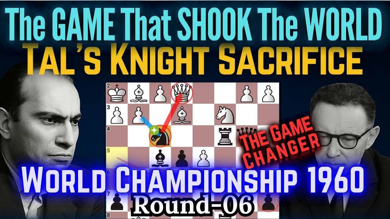 The Game That Shook the Chess World: Tal vs Botvinnik 1960 Game 6 - YouTube