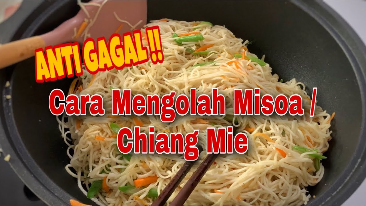 ANTI GAGAL !! CARA MENGOLAH MISOA / CHIANG MIE - YouTube