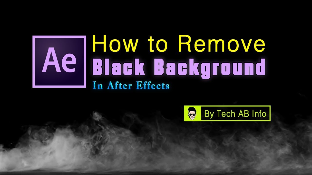 Remove Black Background In After Effects CS6 YouTube remove-black-background-in-after-effects-cs6-youtube