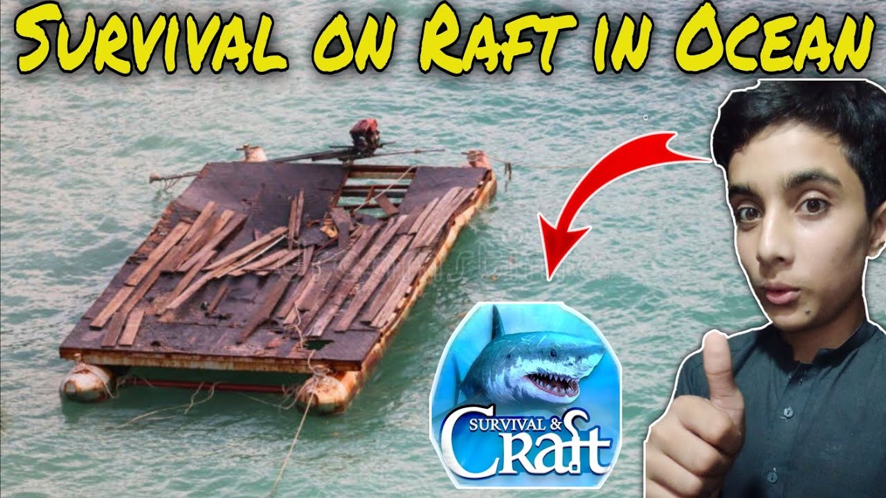 Survive on a Raft in Ocean - Survival & Craft - Part 1 - YouTube